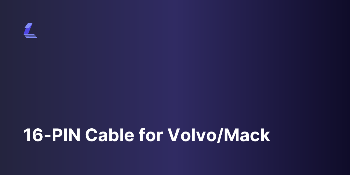 16-PIN Cable for Volvo/Mack | Level ELD | Advanced Fleet Management ...